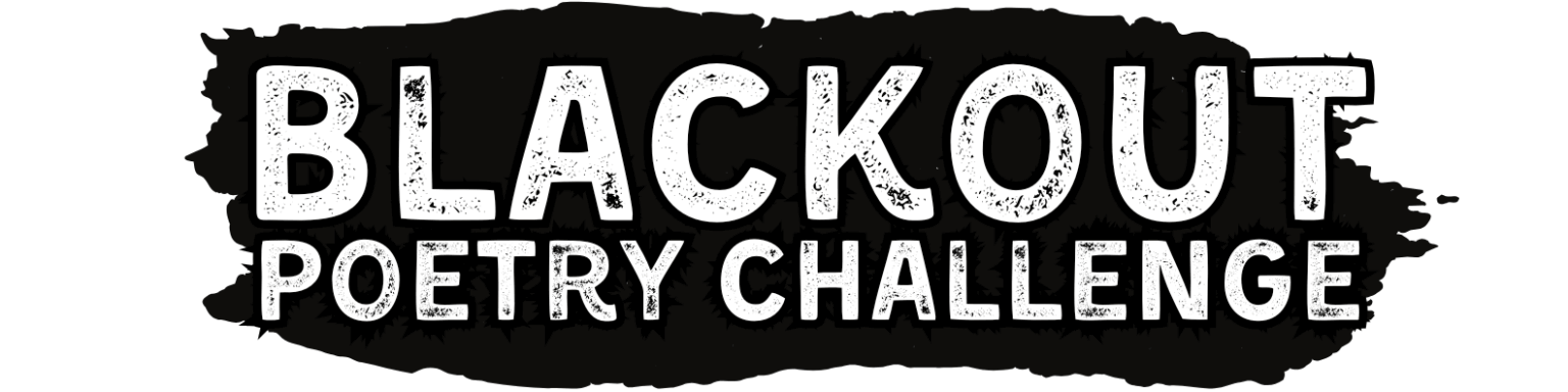 Blackout Poetry Writing & Performance Challenge - ELA Honor Society